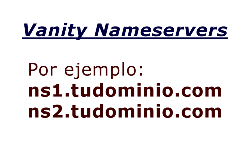 ¿Cómo configurar vanity nameservers? 🧡 Andy21